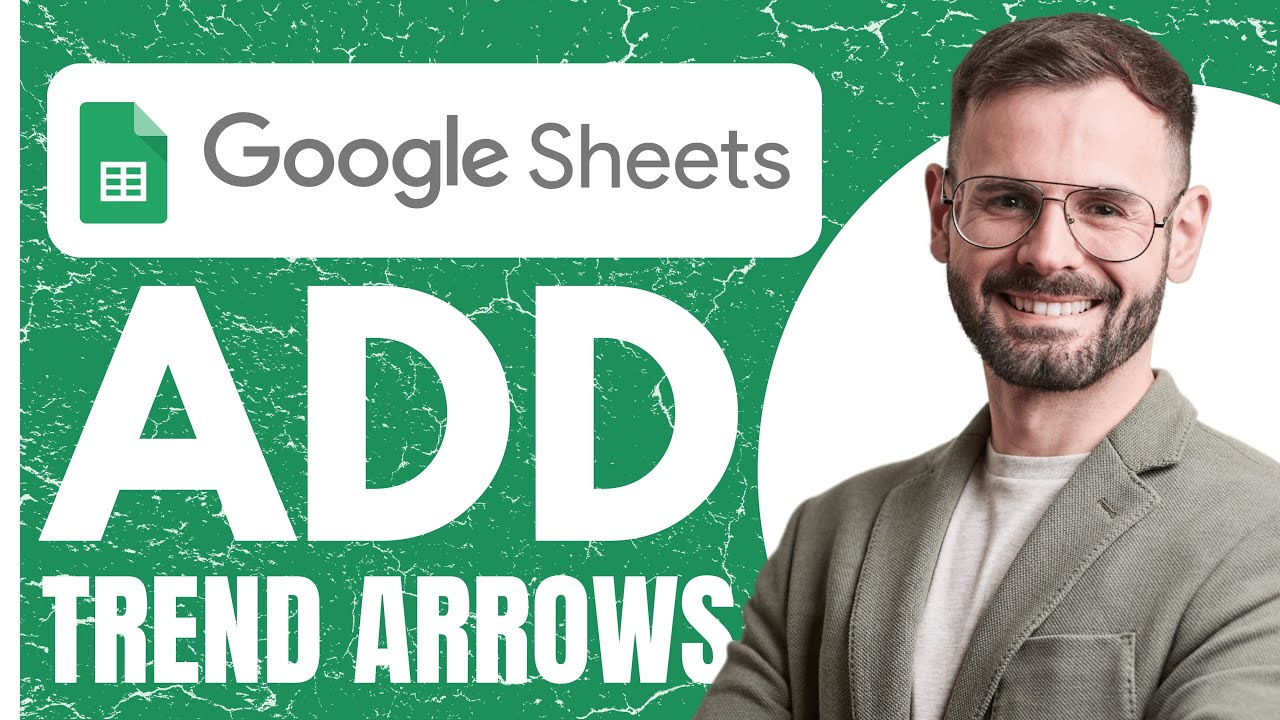 How To Add Increase/Decrease Trend Arrows In Google Sheets (Easy Tutorial 2024)