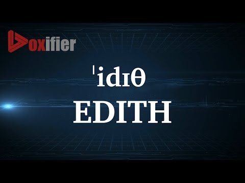How to Pronunce Edith in English - Voxifier.com