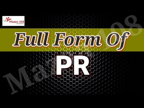 PR full form | full form PR | PR Means | PR Stands for | Meaning of PR | PR Ka Full Form | Mazaa108