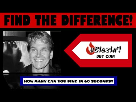 IT'S PATRICK SWAYZE'S BIRTHDAY! FIND THE DIFFERENCE(S)! HOW MANY CAN YOU FIND IN 60 SECONDS?