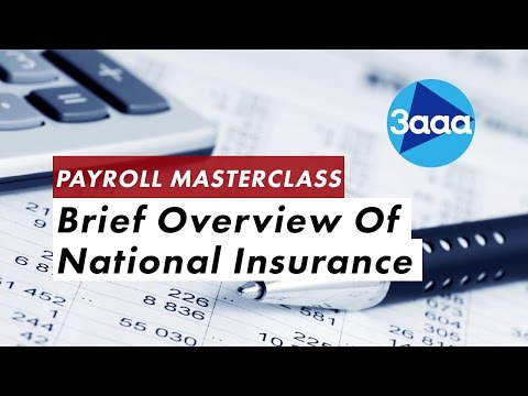 Payroll Masterclass | Brief Overview Of National Insurance