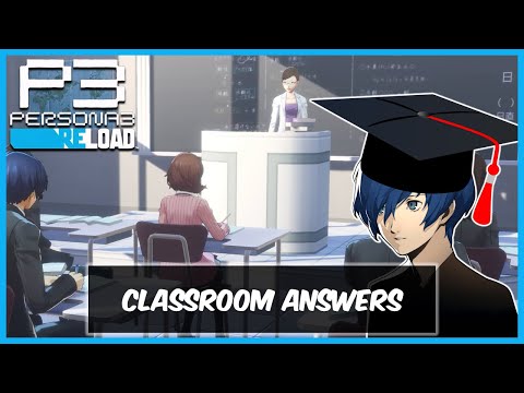 All Classroom Answers and Questions - Persona 3 Reload