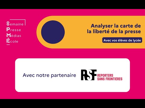 [WEBINAIRE] Analyser la carte de la liberté de la presse avec Reporters Sans Frontières