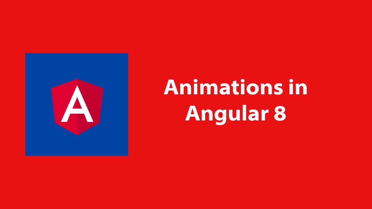 angular 8 tutorial : animations - part-1