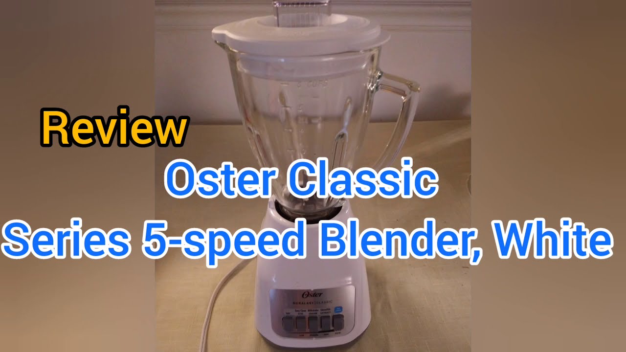 Oster  Oster Classic Series 5-speed Blender Review
