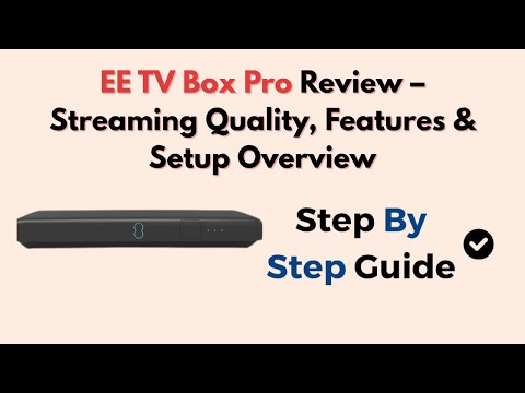 EE TV Box Pro Review (2025) – Streaming Quality, Features & Setup Overview