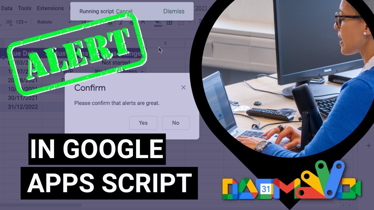 Google Apps Script Alert - Deep Dive
