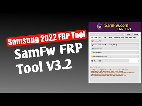 SamFw FRP Tool V3.2 Crack 2022 🔥🔥 Remove FRP with one click | Google Account Bypass New security