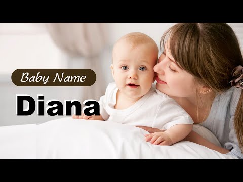Diana - Girl Baby Name Meaning, Origin and Popularity
