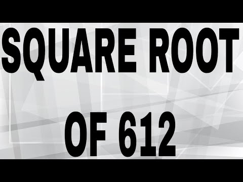 SQUARE ROOT OF 612