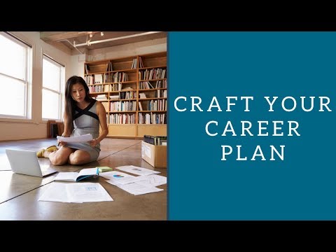 Craft Your Career Plan