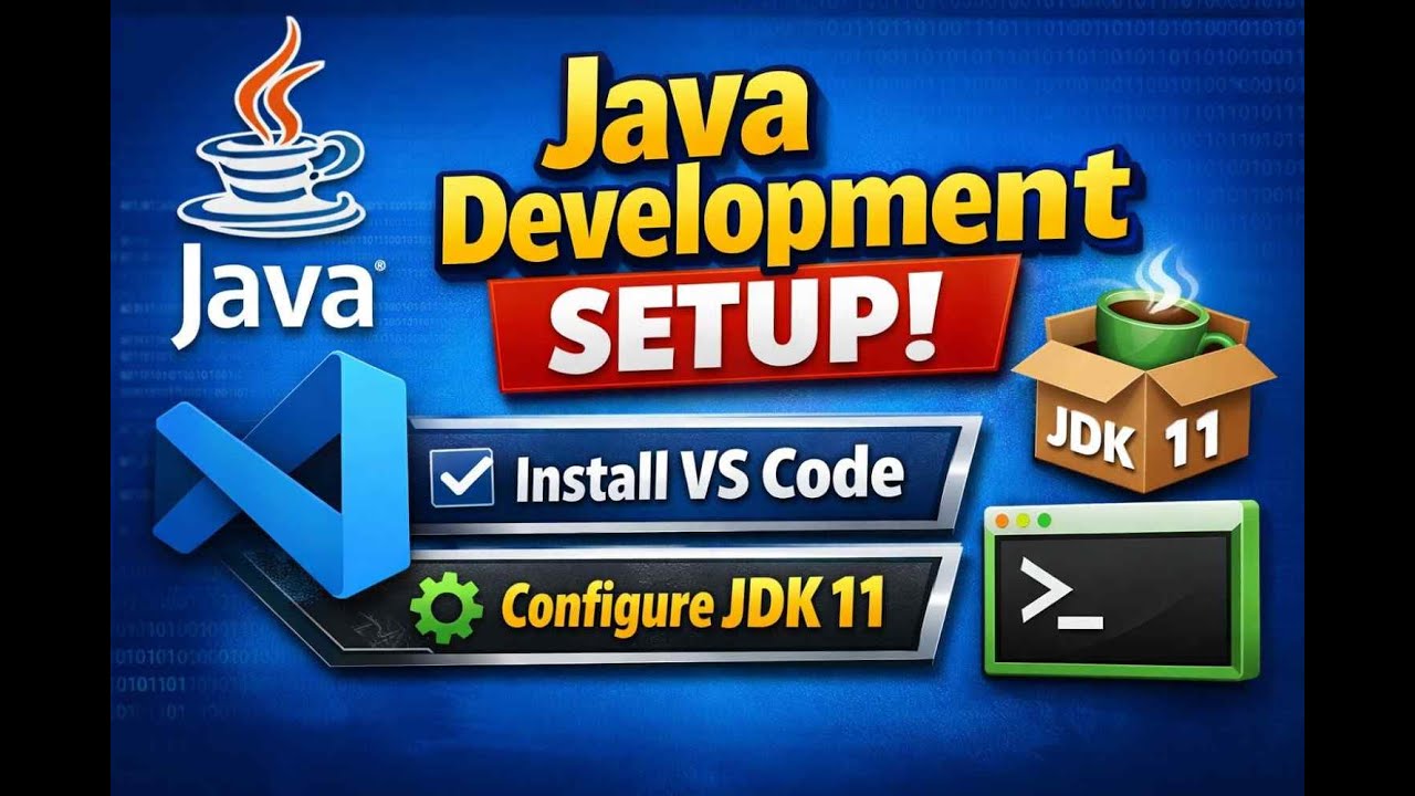 #1. Java Development Setup | Install VS Code + Configure JDK 11
