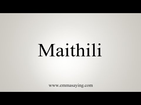 How To Say Maithili