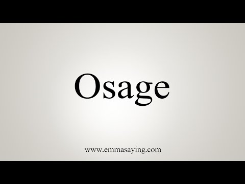 How To Say Osage