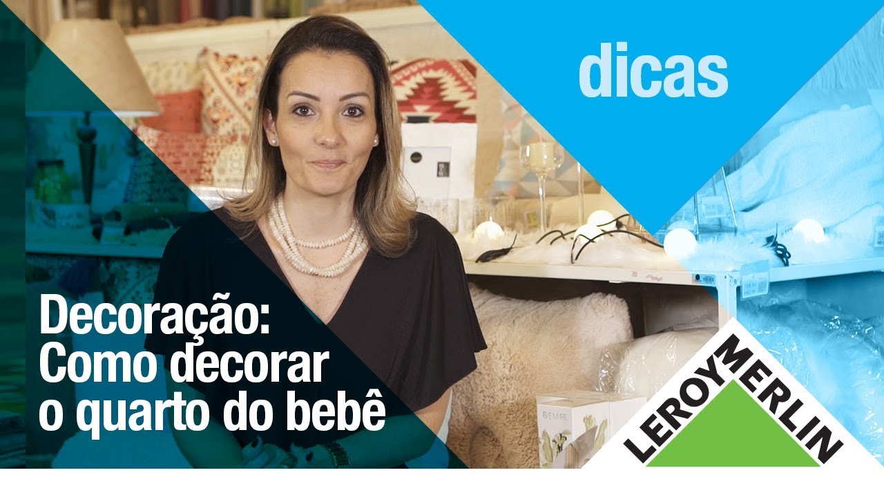 Como Decorar Quarto de Bebê | Leroy Merlin