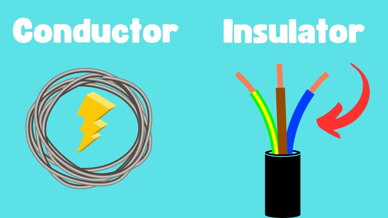 Conductor vs Insulator