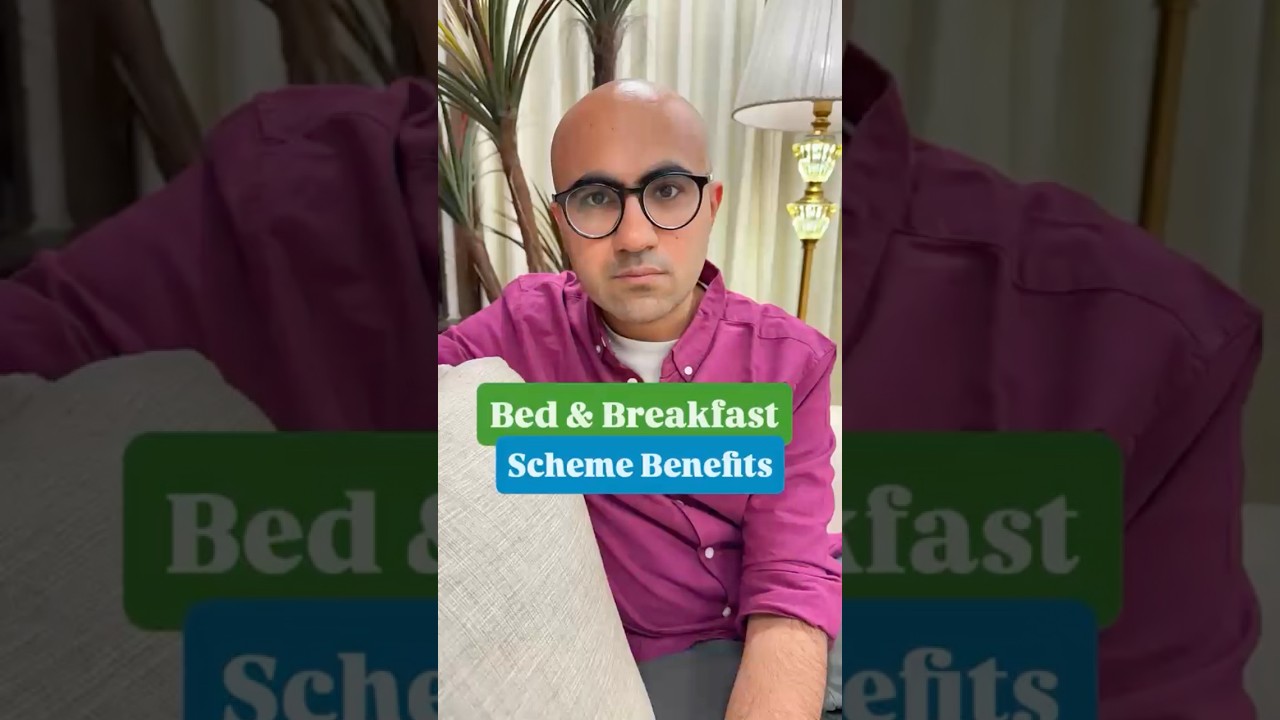Bed & Breakfast Scheme Benefits | Business | Sarthak Ahuja