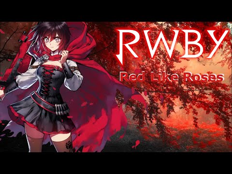 Steam Community :: Video :: RWBY | Red Like Roses [AMV]