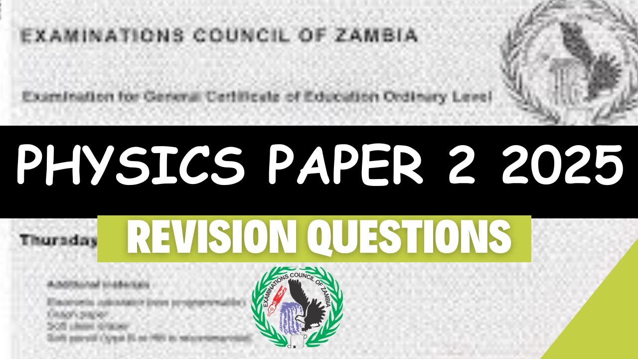 Physics Paper 2: Final Revision 2025