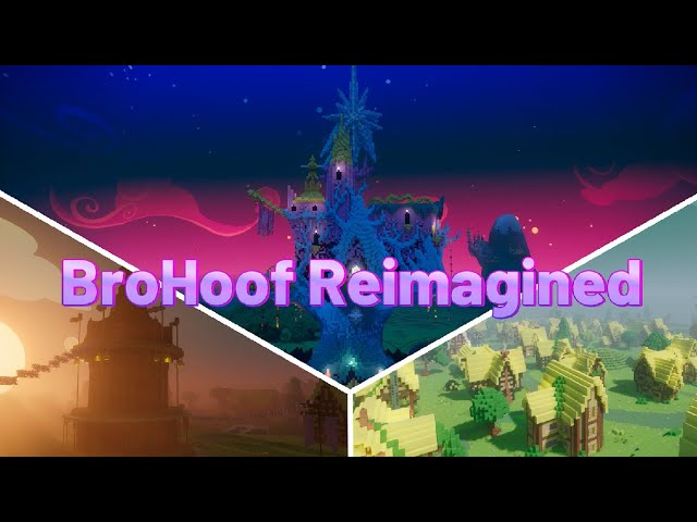 BroHoof Reimagined - Land Of Equestria Mlp Minecraft Map