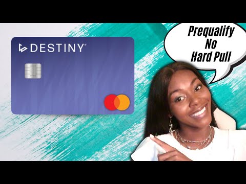 $300 Credit Card Approval - Prequalify With NO Hard Inquiry - Destiny Credit Card | Rickita