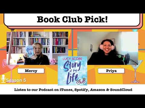 April is The Story of My Life | Book of the Month by Lucy Score | Books & Martinis Podcast S5Ep8
