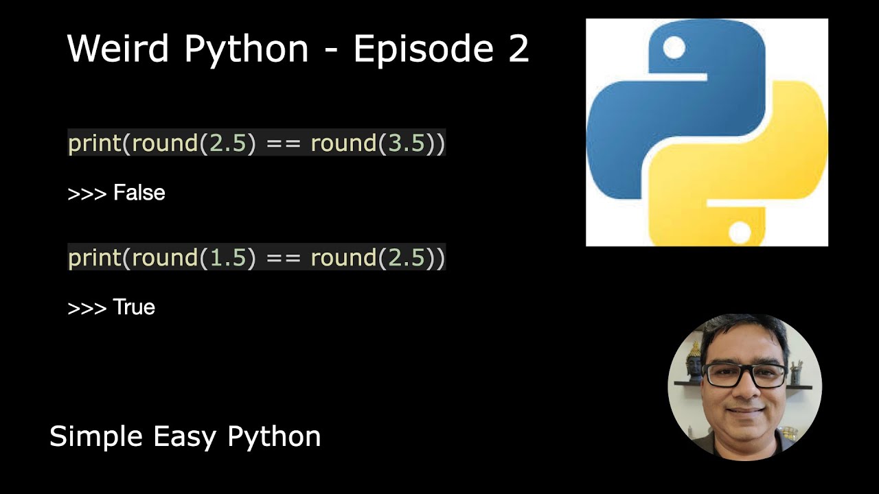 Weird Python Episode 2