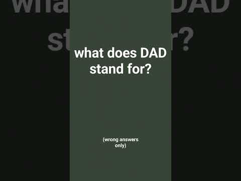 what does βDADβ stand for? π€