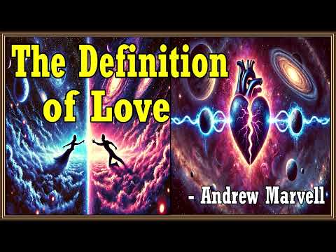 The Definition of Love by Andrew Marvell | Poem Summary & Analysis @EnglishLiteratureTimes
