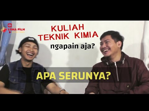 KULIAH TEKNIK KIMIA? APA SERUNYA? || TALK WITH AGISTIAN #LOMAFILM