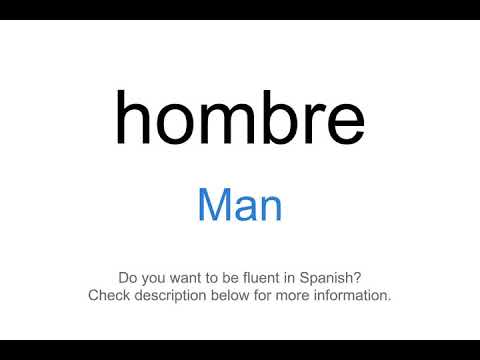 How to say "Man" in Spanish | hombre