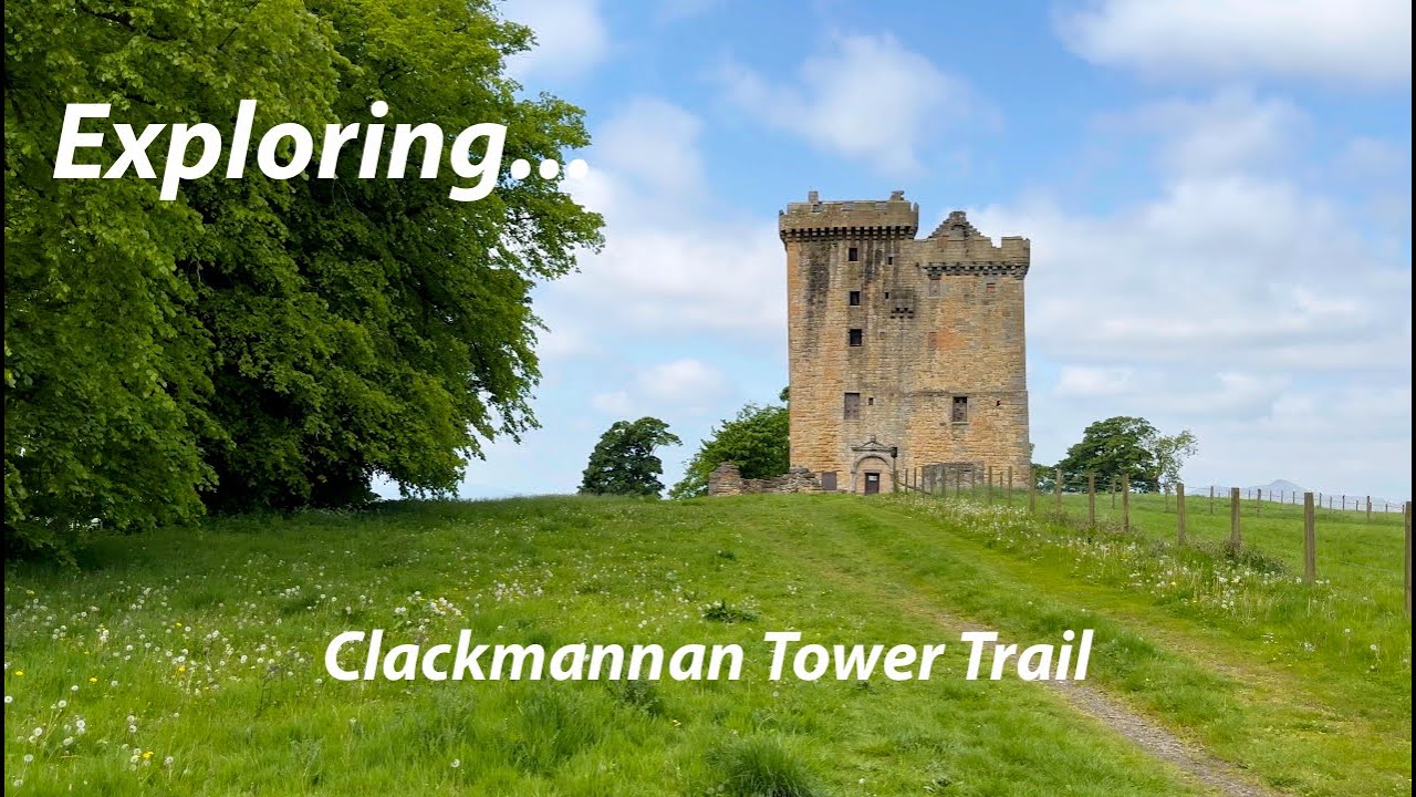 Clackmannan Tower Trail, Alloa Tower, Sauchie Tower, Menstrie Castle and Castle Campbell