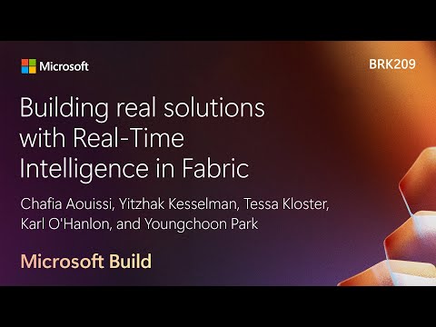 Building real solutions with Real-Time Intelligence in Fabric | BRK209