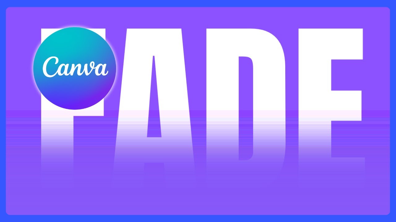 How to Create a Fade Text Effect Using Gradient in Canva