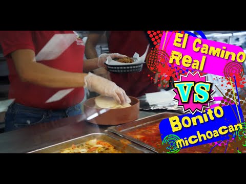 Taco Vs Taco: El Camino Real Vs Bonito Michoacan