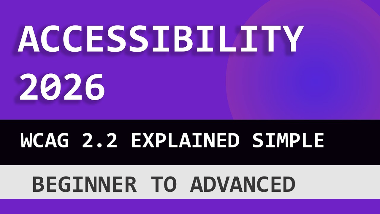 Learn Web Accessibility in 2026 | Beginner to Advanced Guide