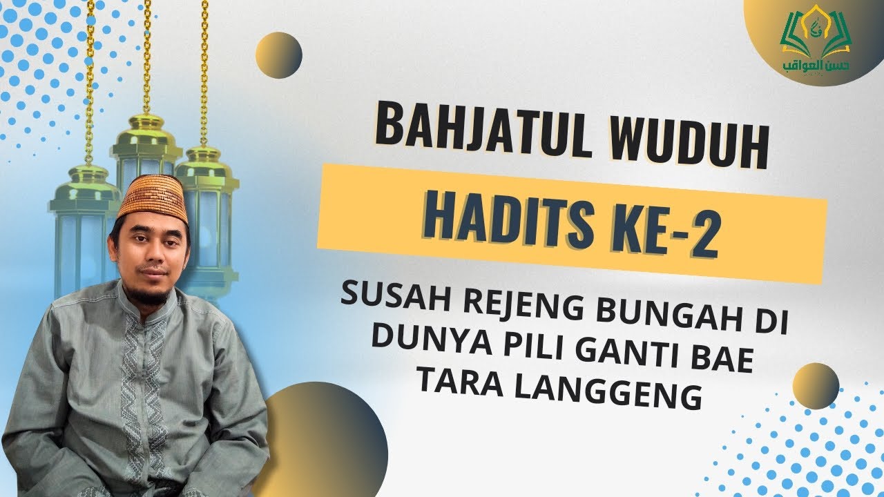 Kajian Kitab Bahjatul Wuduh, Hadits Ke-2 Bersama Gus Faiz Ketua DMI ...