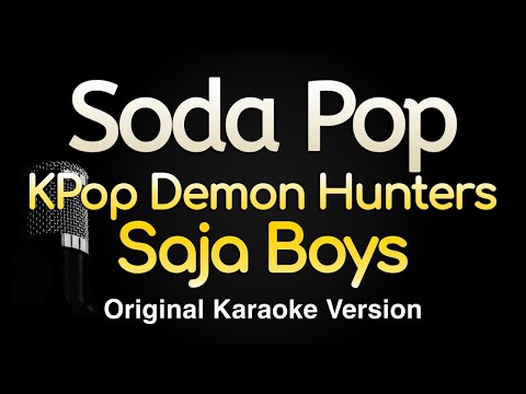 Soda Pop - Kpop Demon Hunters Saja Boys (Karaoke Songs With Lyrics - Original Key)