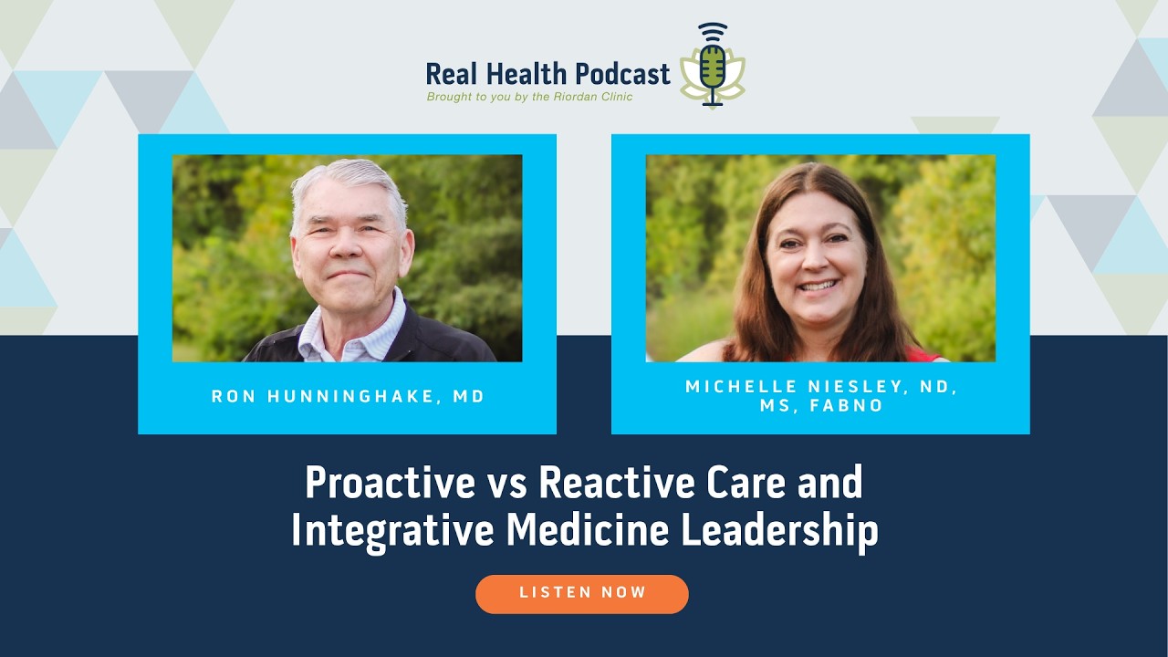 Proactive vs Reactive Care and Integrative Medicine Leadership | Episode 115