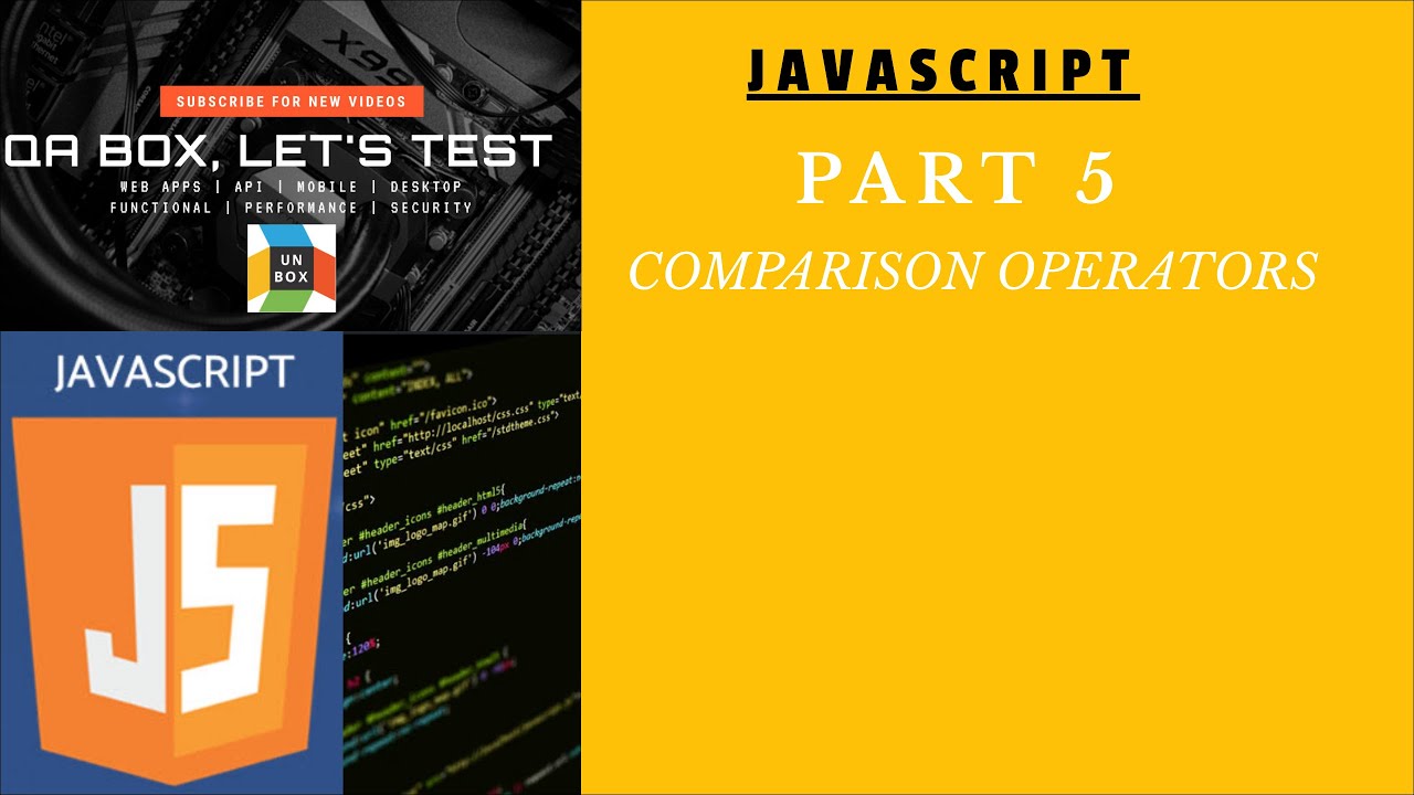 Part 5 - JavaScript - Comparison Operator