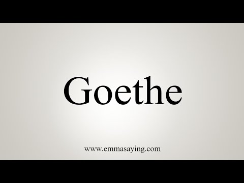 How To Say Goethe
