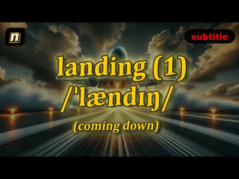 [n] Landing meaning (coming down) with 5 examples