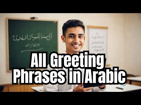 All Basic Greeting Phrases in Arabic | Arabic for Beginners