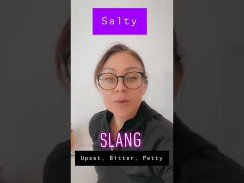 Salty - English Slang