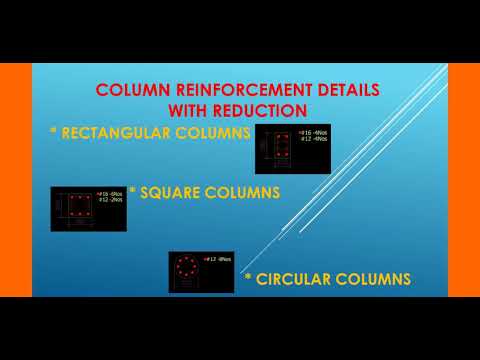 RCC Detailing (part-24) Column (Rectangular / Square / Circular) section details with Reduction