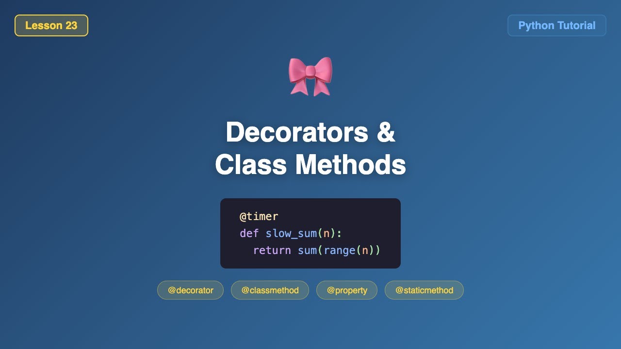 Python Decorators, @classmethod & @property Explained. #23