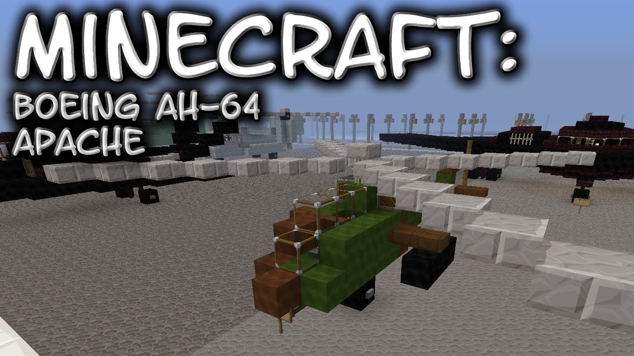 Minecraft: Helicopter Tutorial - Boeing AH-64 Apache