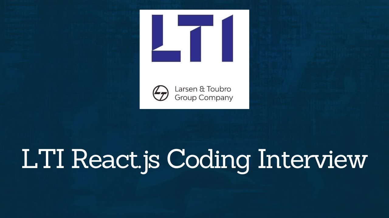 React Frontend Developer Interview at LTI — Full Real Interview