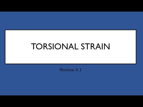 5_1 Torsional Strain