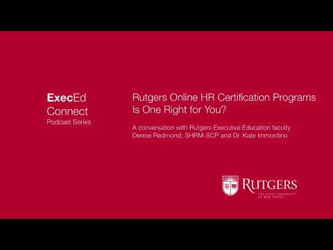 Podcast -Rutgers Online HR Certificate Programs - Is One Right for You?